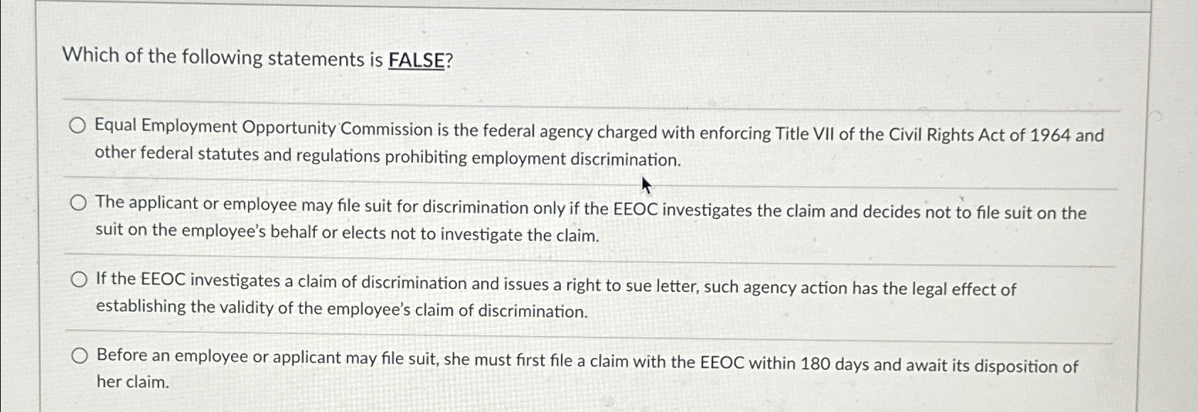 Solved Which of the following statements is FALSE?Equal | Chegg.com