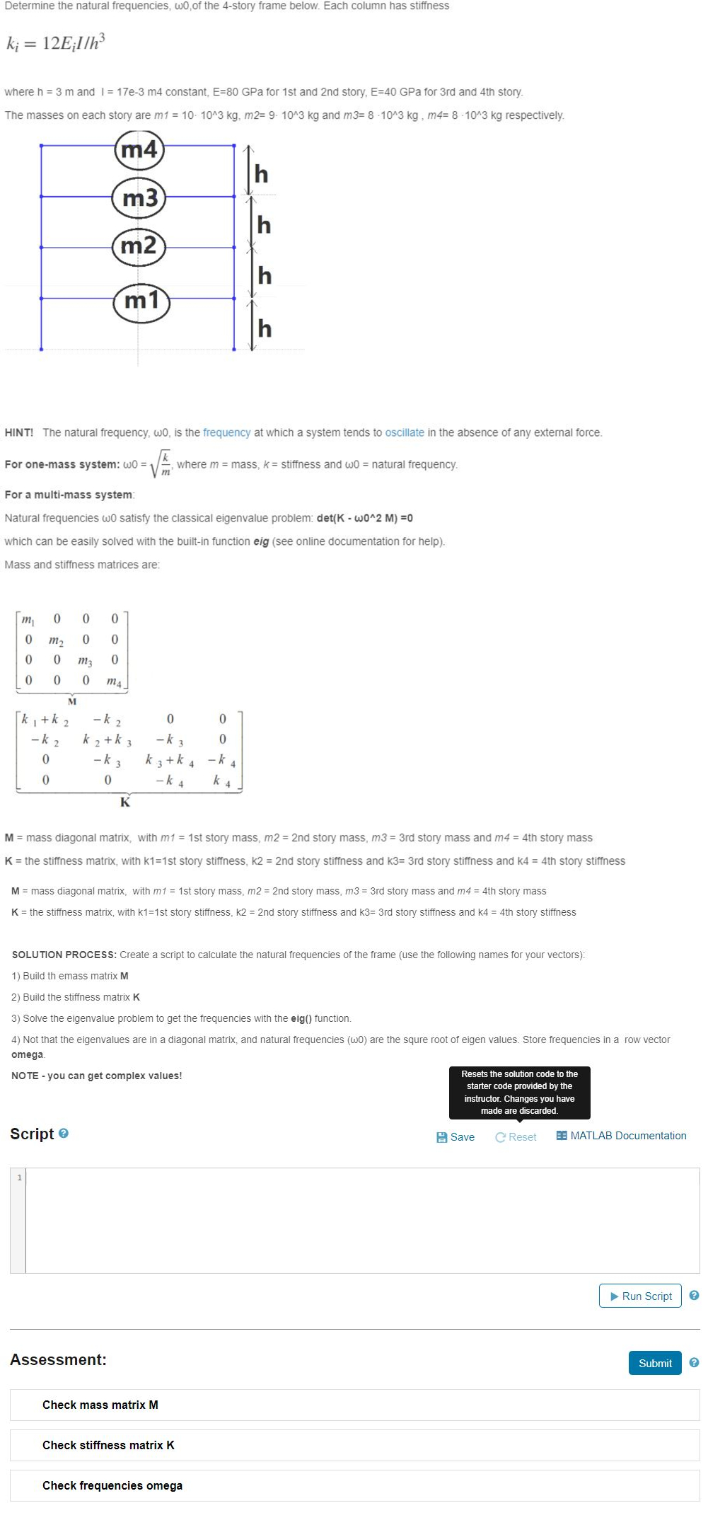 Solved Determine the natural frequencies, ω0, ﻿of the | Chegg.com
