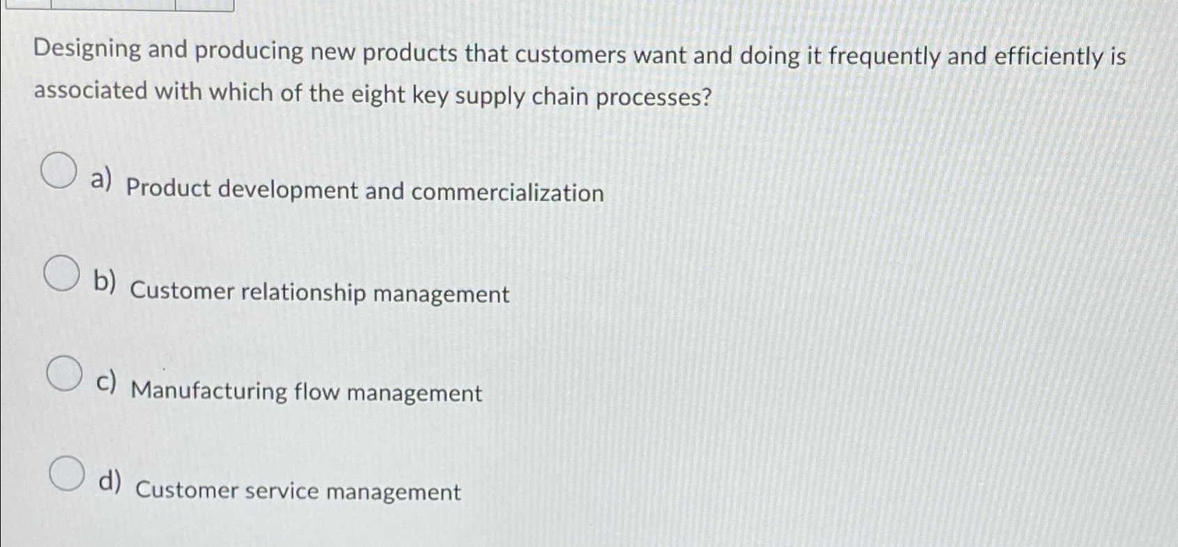 Solved Designing and producing new products that customers | Chegg.com