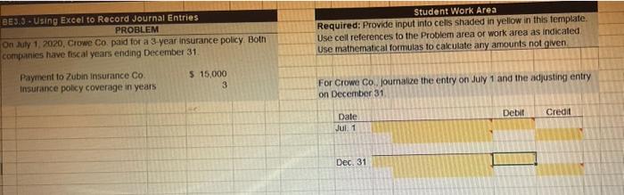 Solved BE3.3 -Using Excel to Record Journal Entries PROBLEM | Chegg.com