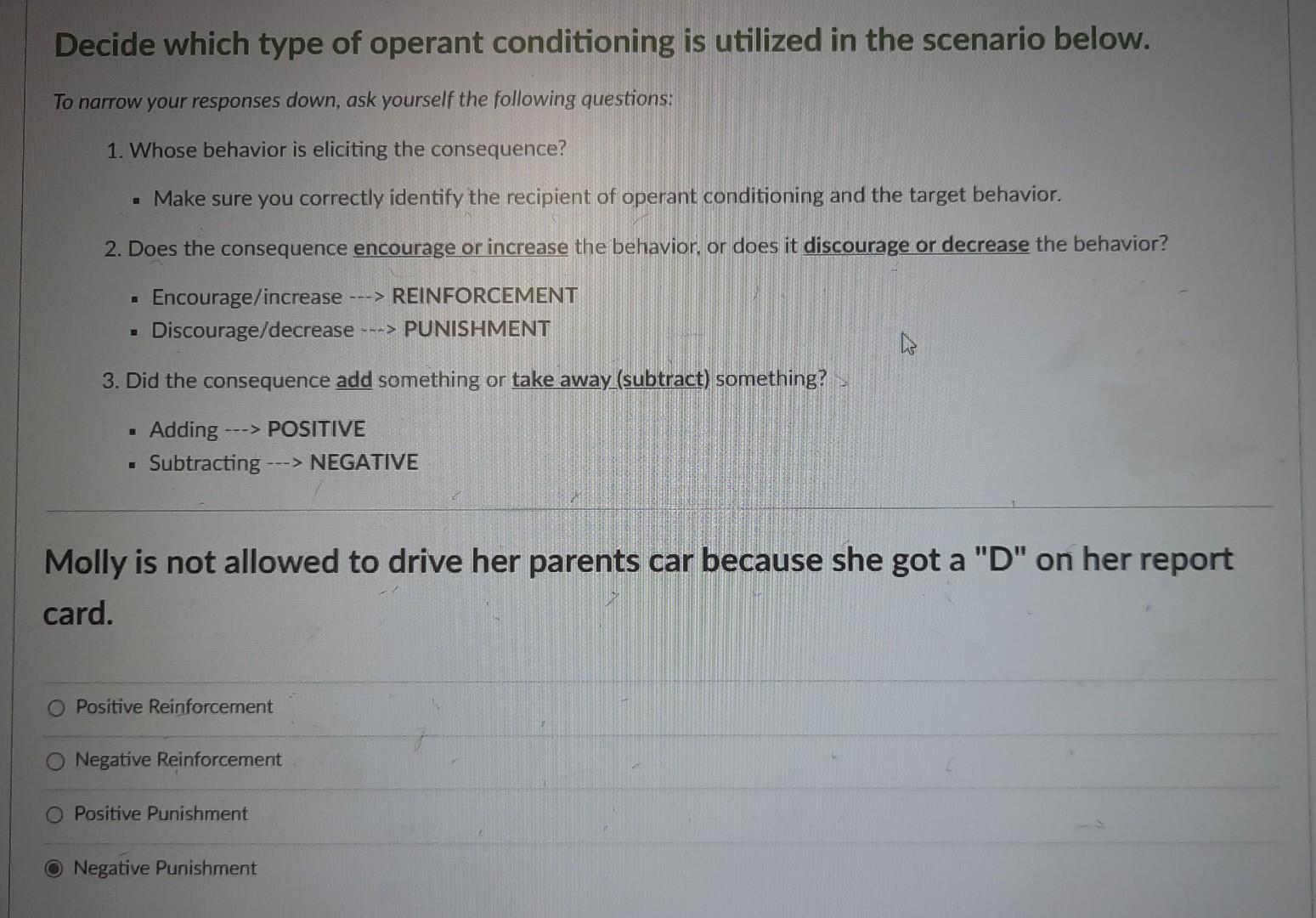 Solved Decide which type of operant conditioning is utilized | Chegg.com