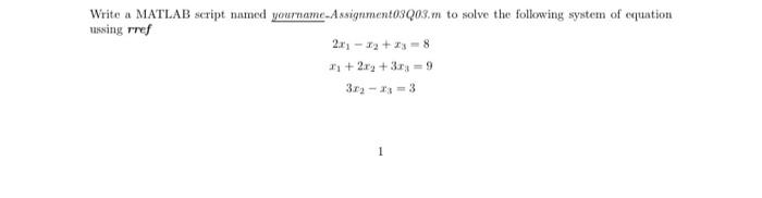 Solved Write A Matlab Script Named Yourame Assignmentos 9315