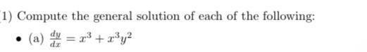 Solved 1) Compute the general solution of each of the | Chegg.com