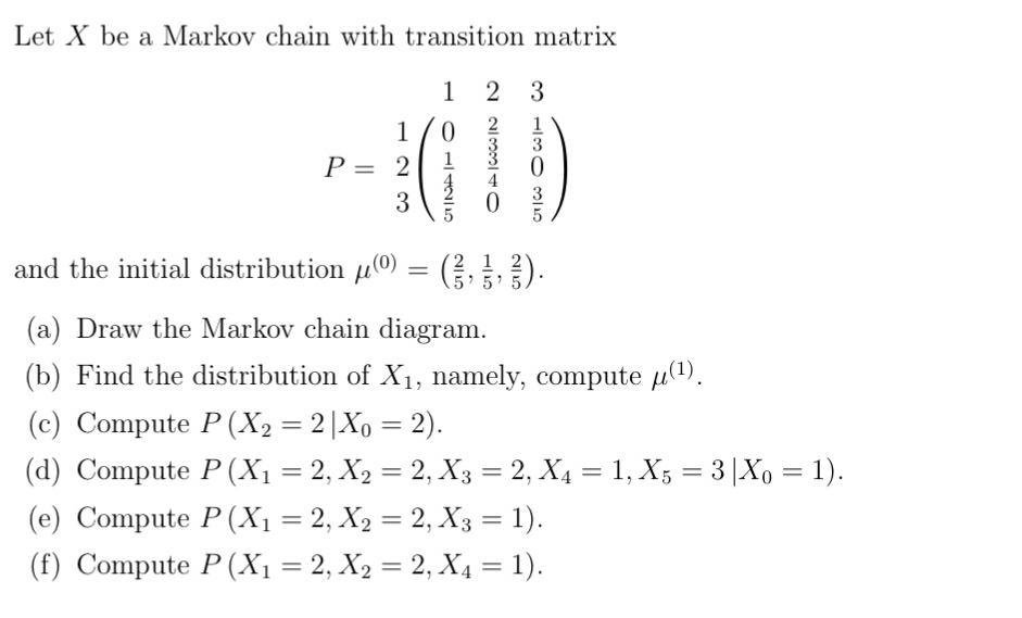 Solved Let x ﻿be a Markov chain with transition | Chegg.com