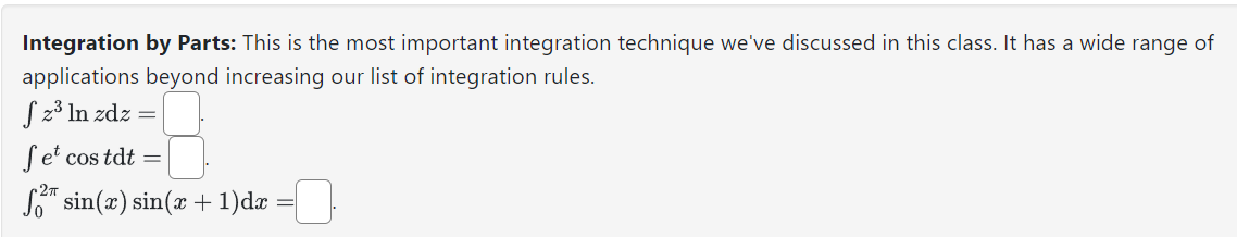 Solved Integration by Parts: This is the most important | Chegg.com