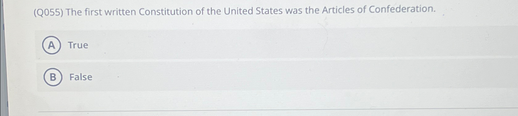 Solved (Q055) ﻿The first written Constitution of the United | Chegg.com