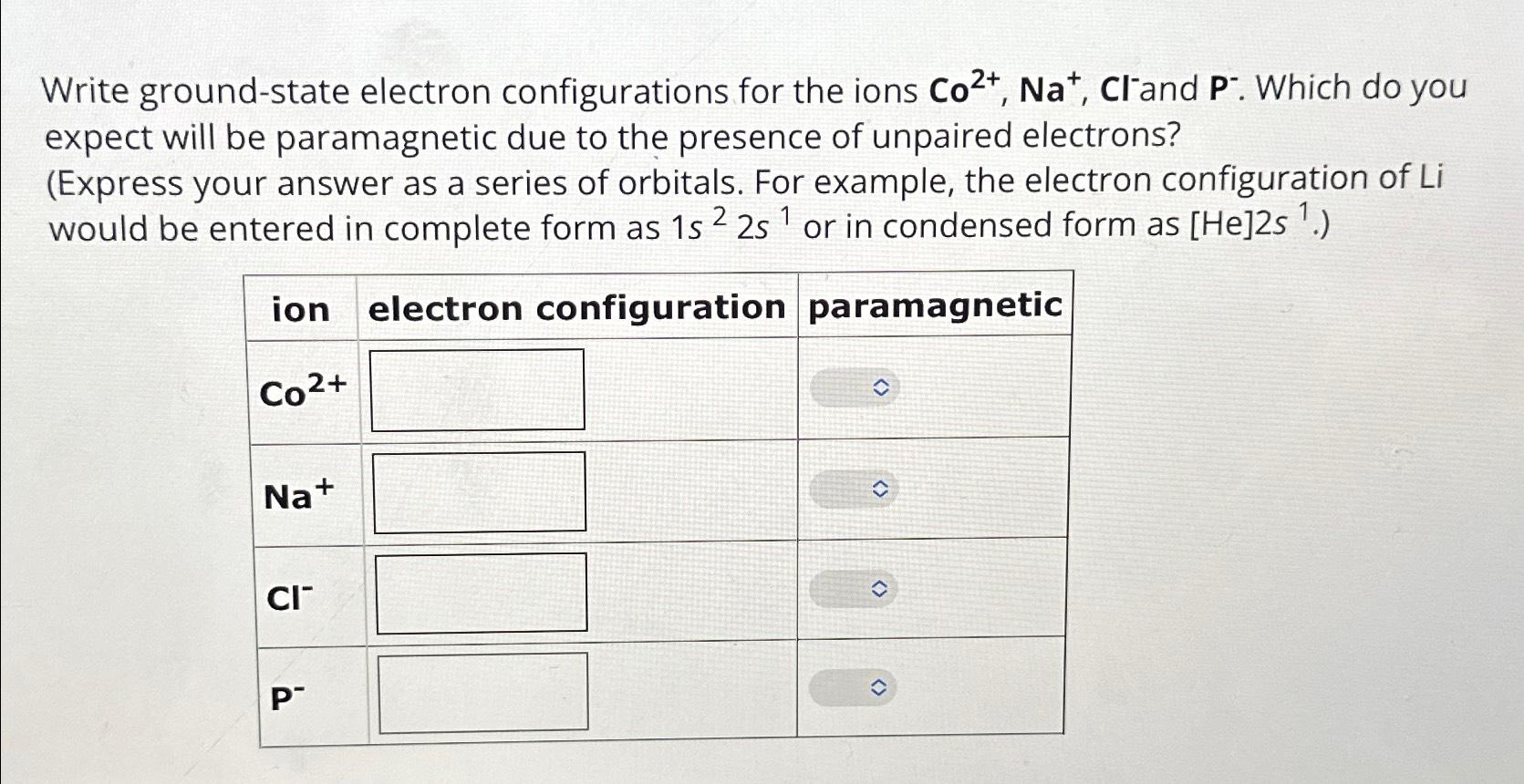 Solved Write Ground State Electron Configurations For The
