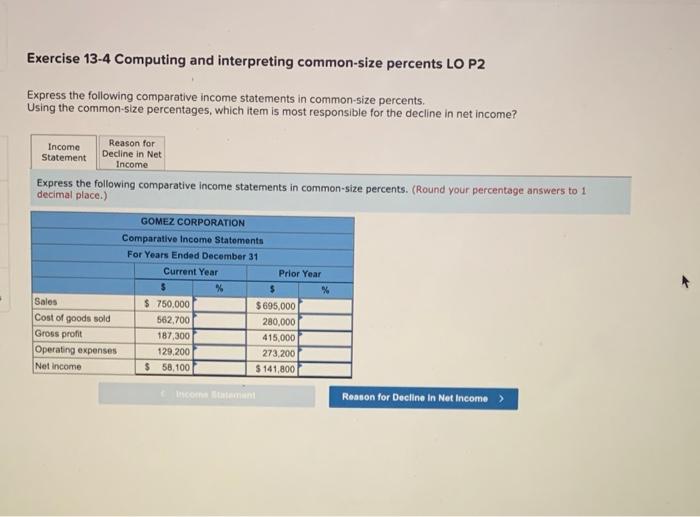 Solved Exercise 13-4 Computing and interpreting common-size | Chegg.com