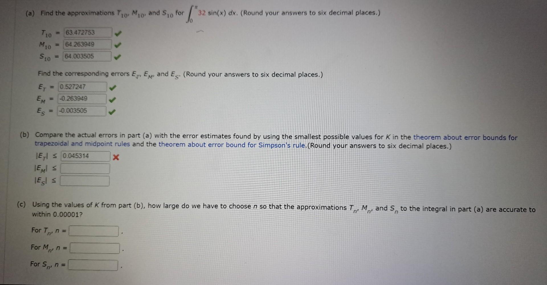 Solved (a) Find the approximations T10,M10, and S10 for | Chegg.com