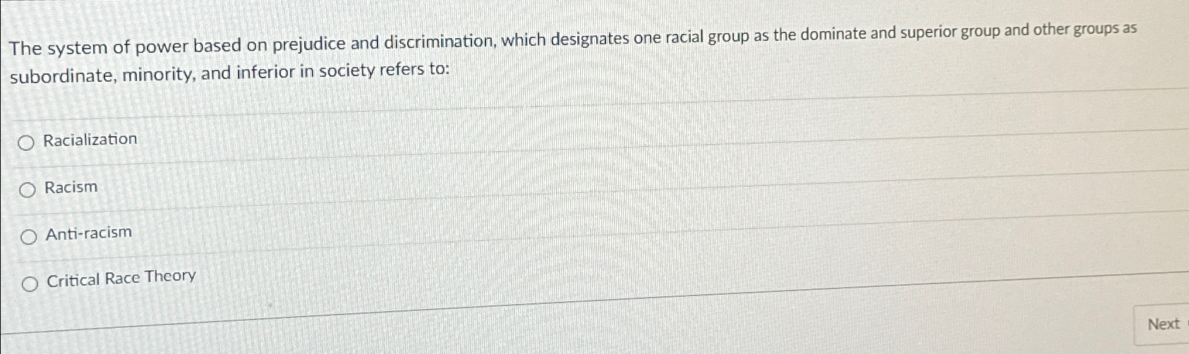 Solved The system of power based on prejudice and | Chegg.com
