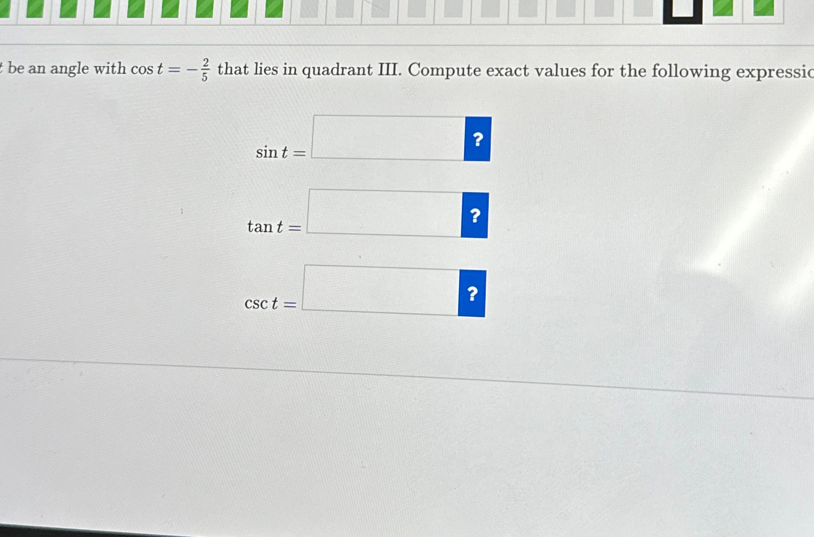 be an angle with cost=-25 ﻿that lies in quadrant III. | Chegg.com