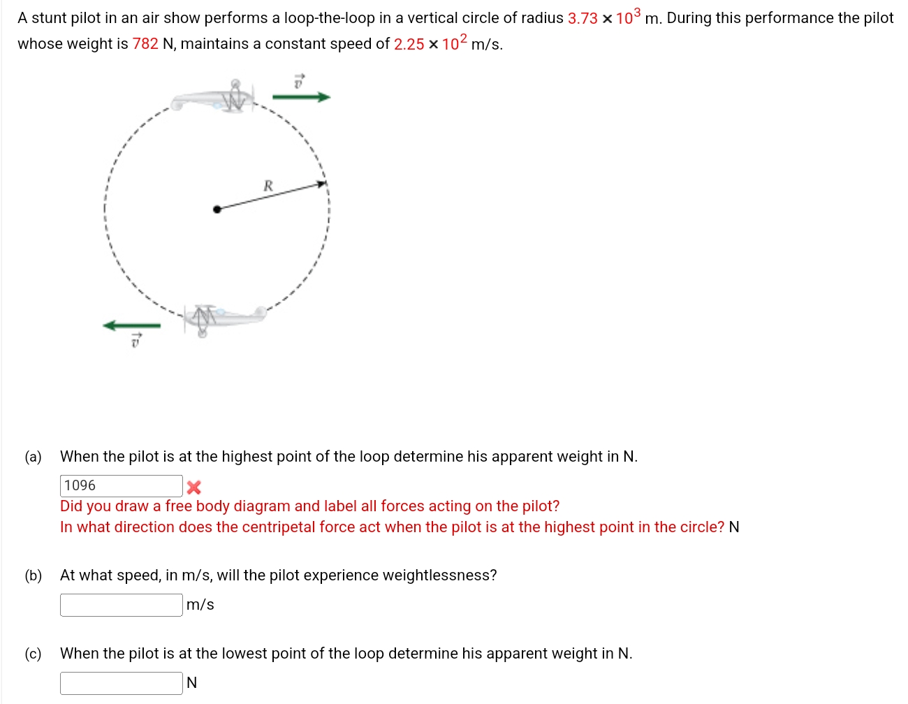 Solved A stunt pilot in an air show performs a loop-the-loop | Chegg.com