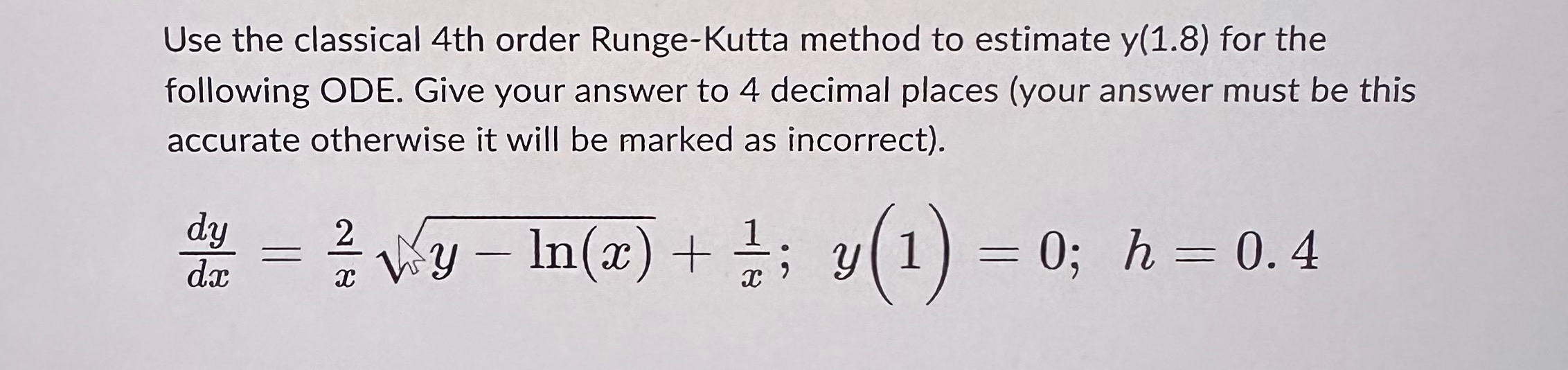 Solved Use The Classical 4th Order Runge Kutta Method To 