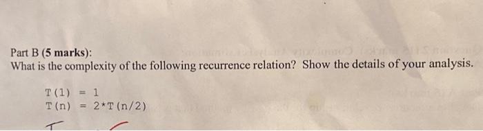 Solved What is the complexity of the following recurrence | Chegg.com