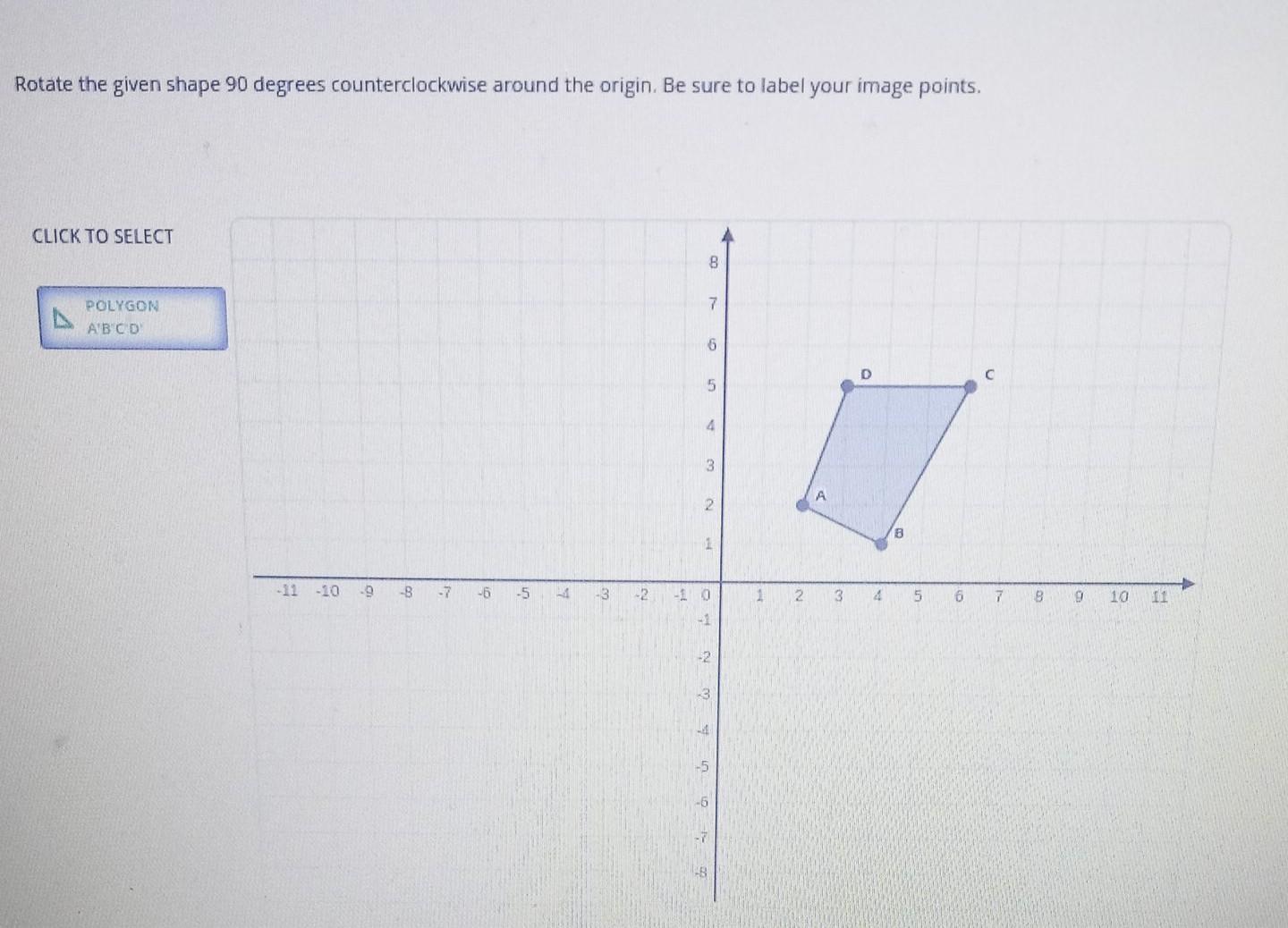Solved Rotate the given shape 90° counterclockwise around | Chegg.com