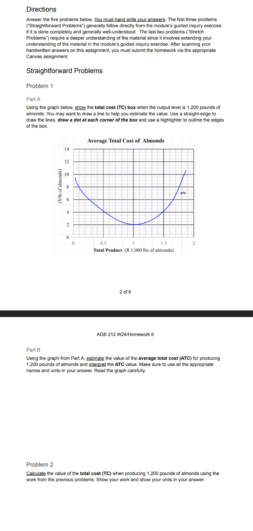 Solved DirectionsAnswer the five problems below. You must | Chegg.com