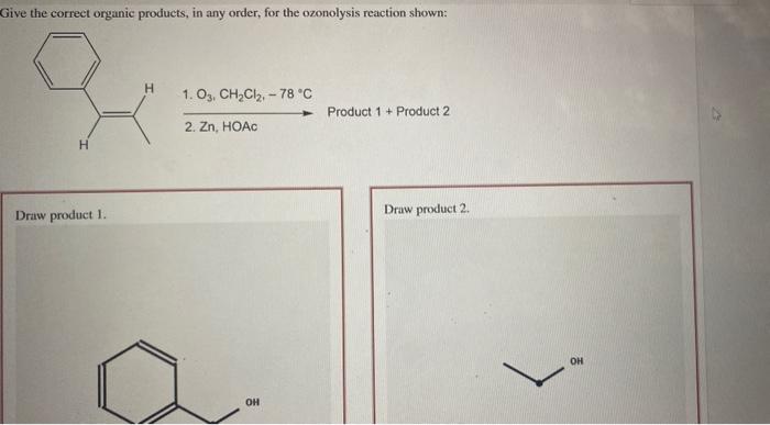 Solved Sive the correct organic products, in any order, for | Chegg.com