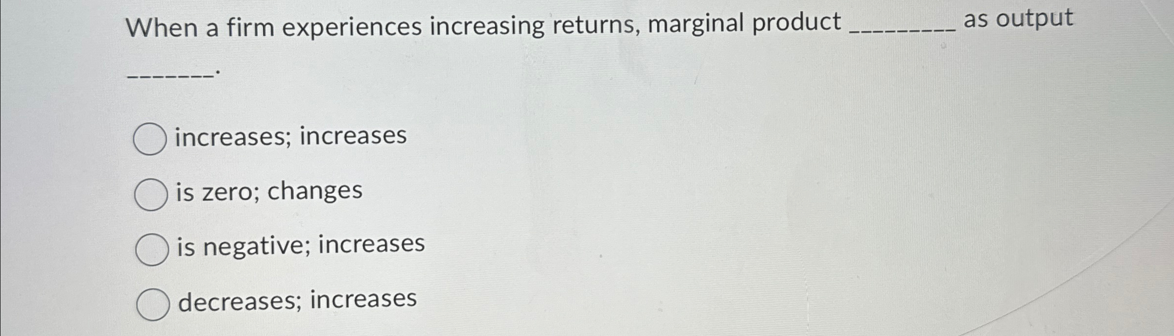 Solved When a firm experiences increasing returns, marginal | Chegg.com