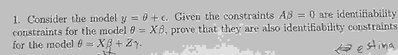 Solved Consider the model y=θ+εlon. ﻿Given the constraints | Chegg.com