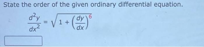 Solved State The Order Of The Given Ordinary Differential