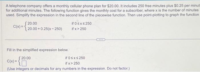 Solved A telephone company offers a monthly cellular phone | Chegg.com