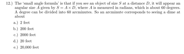 Solved 12.) The 'small angle formula' is that if you see an | Chegg.com