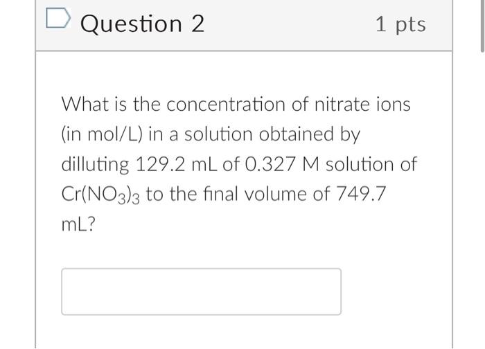 Solved What is the concentration of nitrate ions (in mol/L ) | Chegg.com