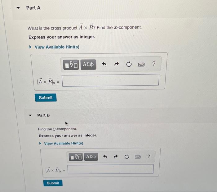 Solved Vector A=3i^+1j^ and vector B=3i^−2j^+4k^.What is the | Chegg.com