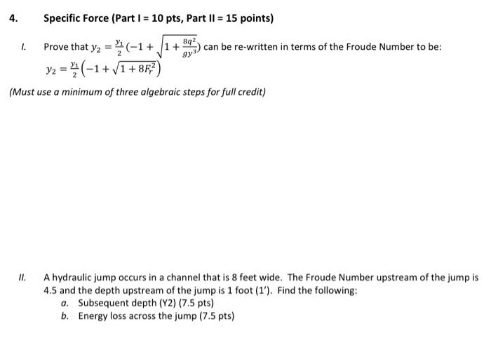 Solved 4. Specific Force (Part I = 10 pts, Part II = 15 | Chegg.com Solved 4. Specific Force (Part I = 10 pts, Part II = 15 | Chegg.com
