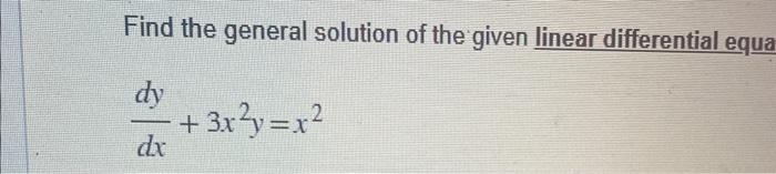 Solved Find the general solution of the given linear | Chegg.com