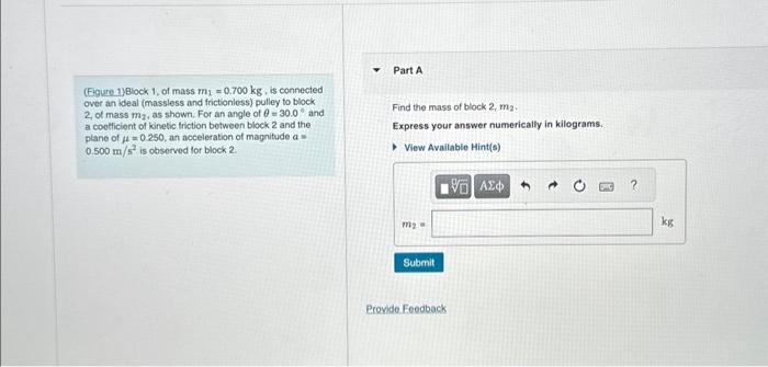 Solved (Figure. 1)Block 1, of mass m1=0.700 kg, is connected | Chegg.com