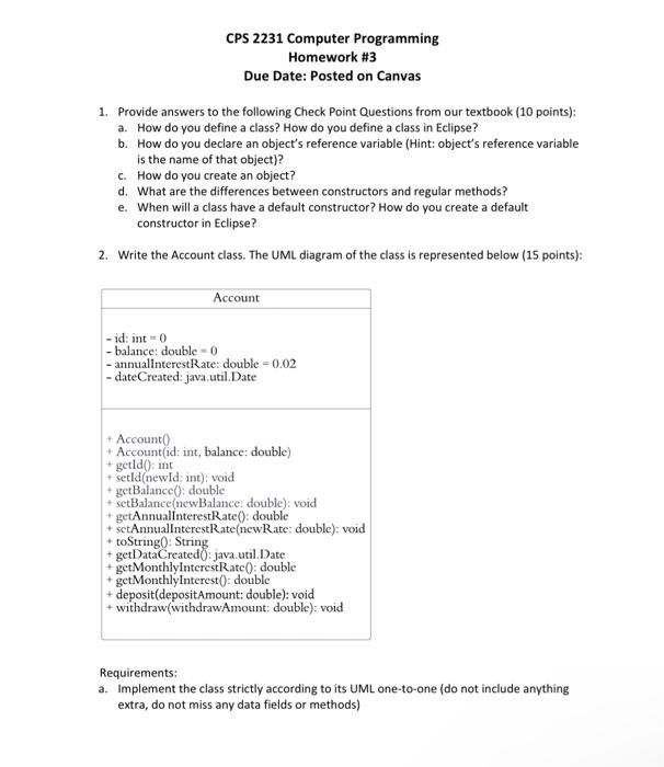 Solved CPS 2231 Computer Programming Homework #3 Due Date: | Chegg.com Solved CPS 2231 Computer Programming Homework #3 Due Date: | Chegg.com