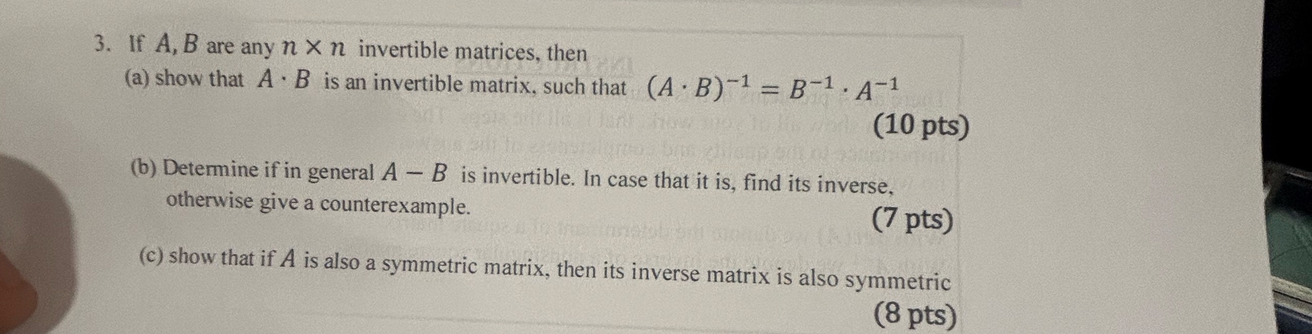 Solved by an EXPERT If A,B ﻿are any n×n ﻿invertible matrices, then(a) | Chegg.com