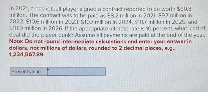 Solved In 2021, a basketball player signed a contract | Chegg.com