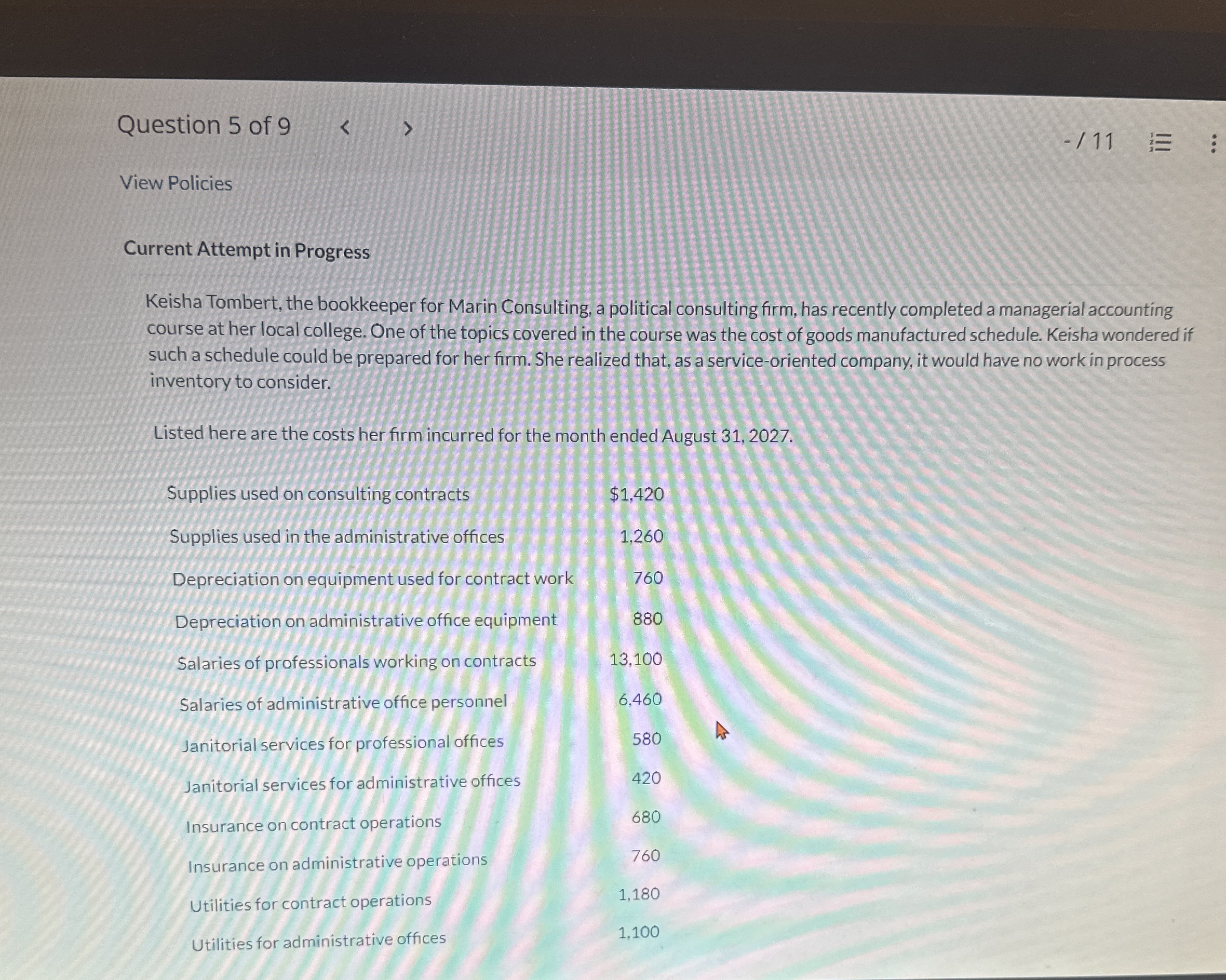 Solved a liQuestion 5 ﻿of 9View PoliciesCurrent Attempt in | Chegg.com