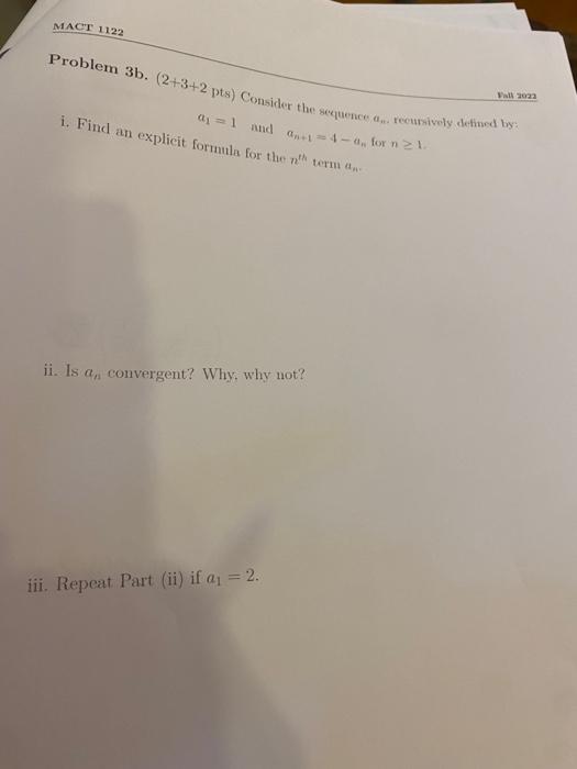 Solved Problem 3b. (2+3+2, pts ) Consider the sequence an. | Chegg.com