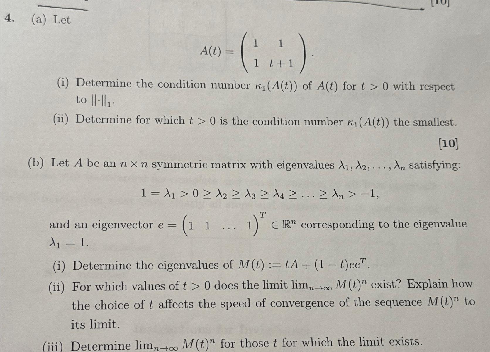Solved (a) Let\\nA(t)=([1,1],[1,t+1])\\n(i) Determine the | Chegg.com