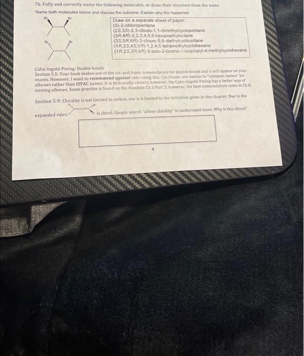 7b. Fully and correctly name the following molecules, | Chegg.com