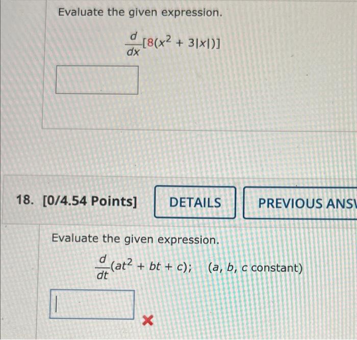 Solved Evaluate the given expression. dxd[8(x2+3∣x∣)] | Chegg.com