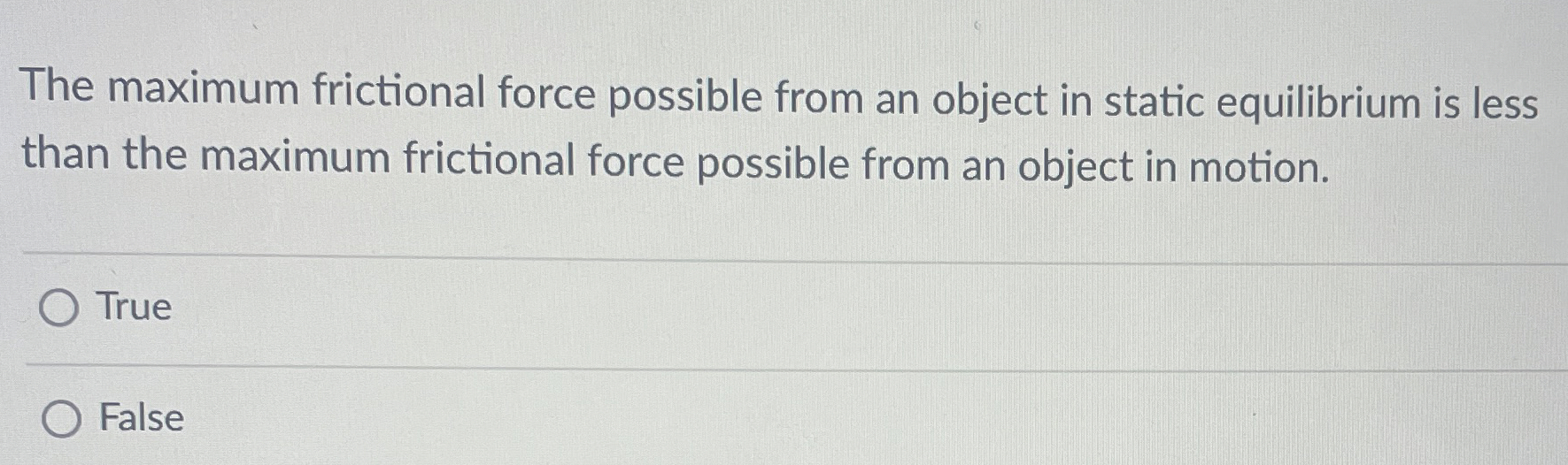 Solved The maximum frictional force possible from an object | Chegg.com