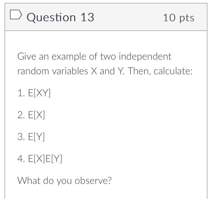 Solved Give an example of two independent random variables X | Chegg.com