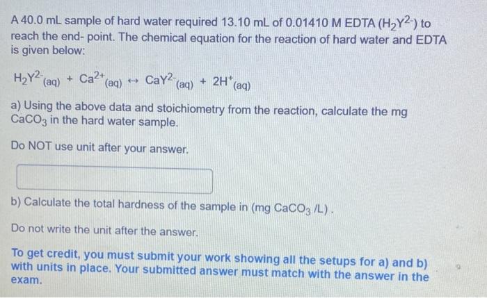 Solved A 40.0 mL sample of hard water required 13.10 mL of | Chegg.com