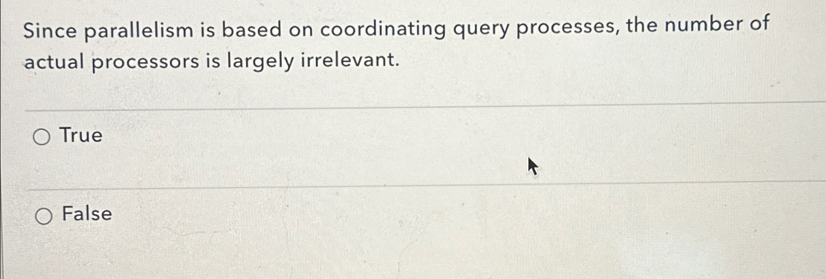 Solved Since parallelism is based on coordinating query | Chegg.com