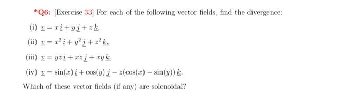 Solved ∗ Q6: [Exercise 33] For each of the following vector | Chegg.com