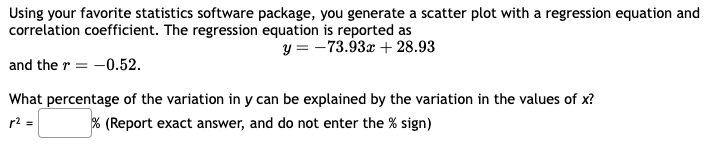 Solved Using your favorite statistics software package, you | Chegg.com