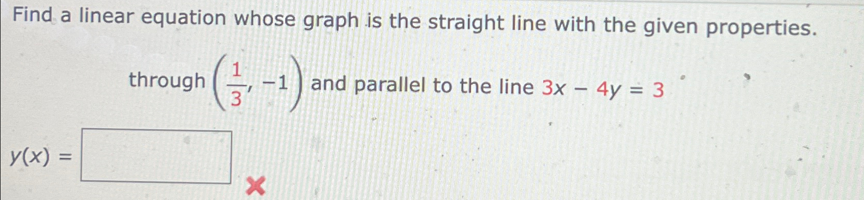 Find a linear equation whose graph is the straight | Chegg.com