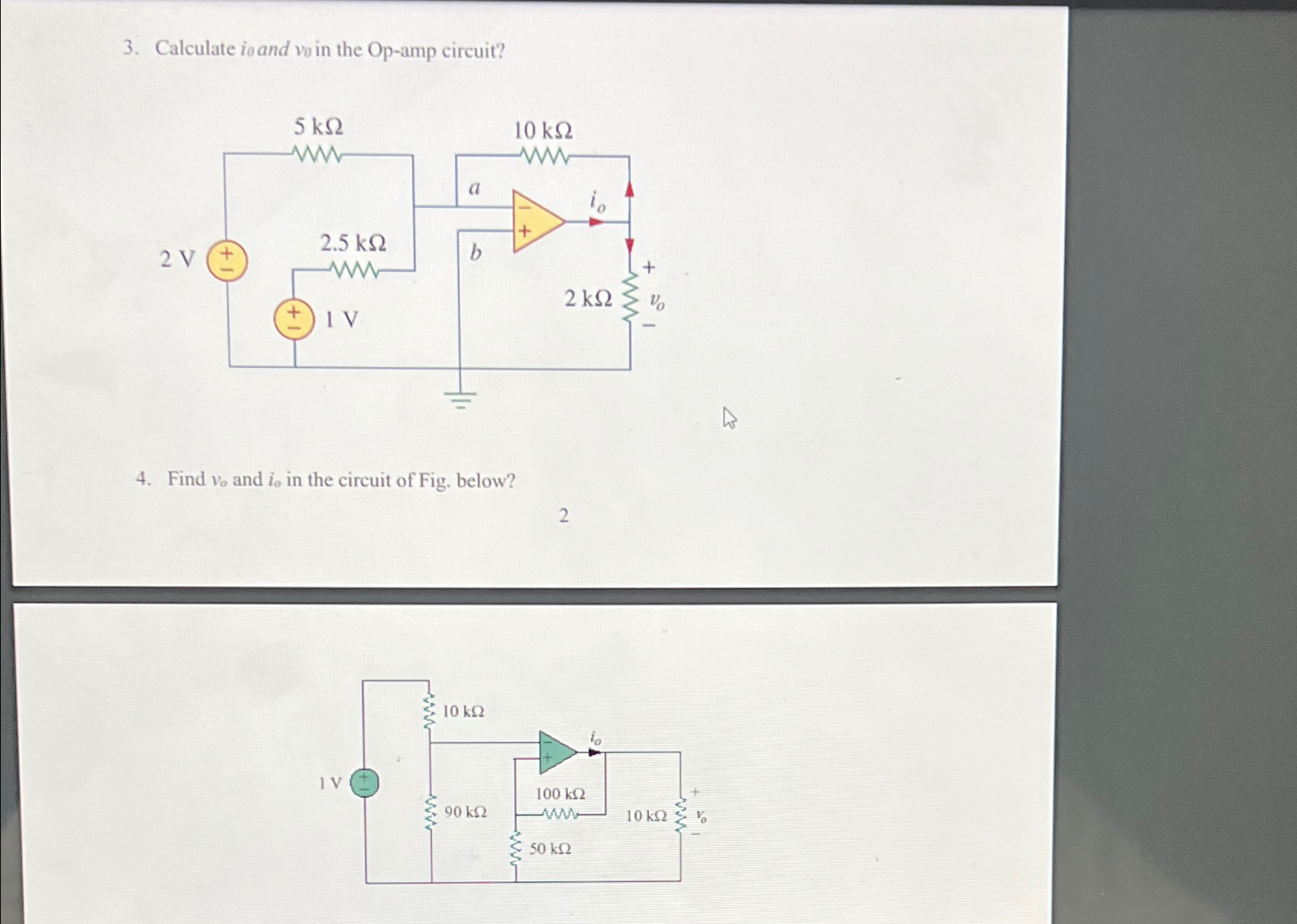 Solved Calculate io and vo in the Op-amp circuit?Find vo | Chegg.com