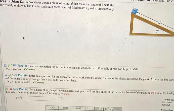 Solved 8\%) Problem 12: A box slides down a plank of length | Chegg.com