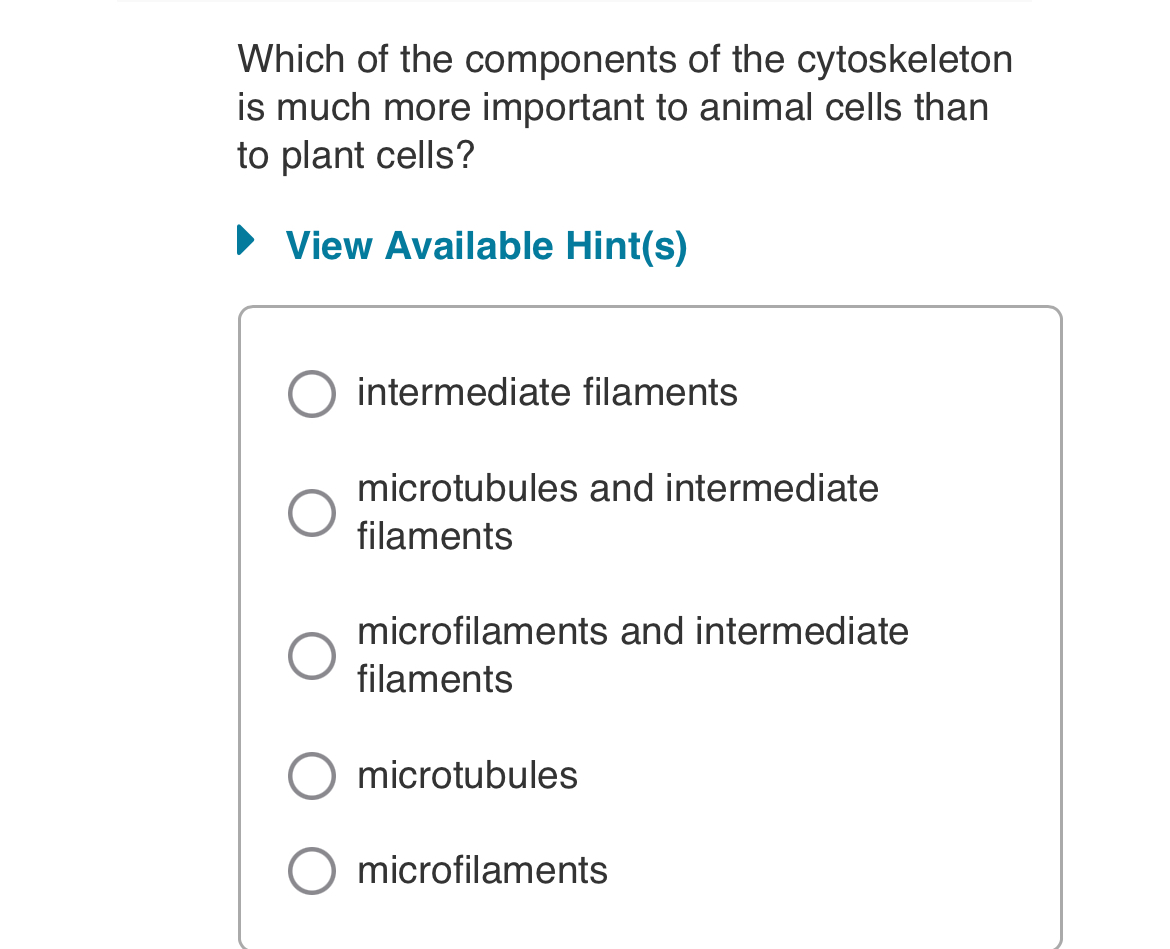 Solved Which of the components of the cytoskeleton is much | Chegg.com