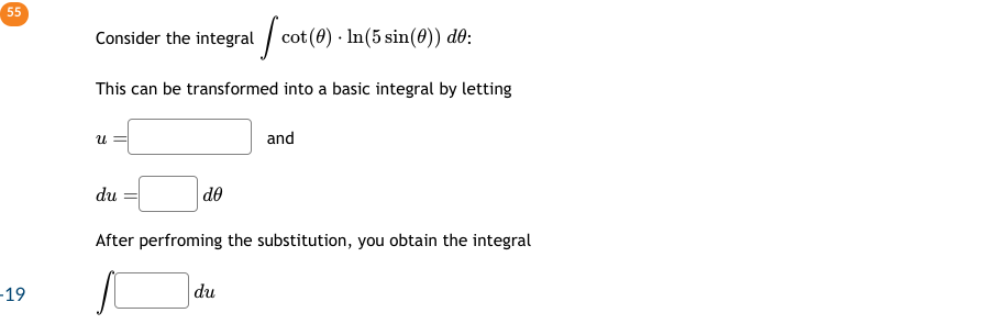 Solved Consider the integral ∫﻿﻿cot(θ)*ln(5sin(θ))dθ ﻿:This | Chegg.com